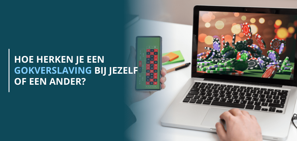 Hoe herken je een gokverslaving bij jezelf of een ander? | GGZ Interventie